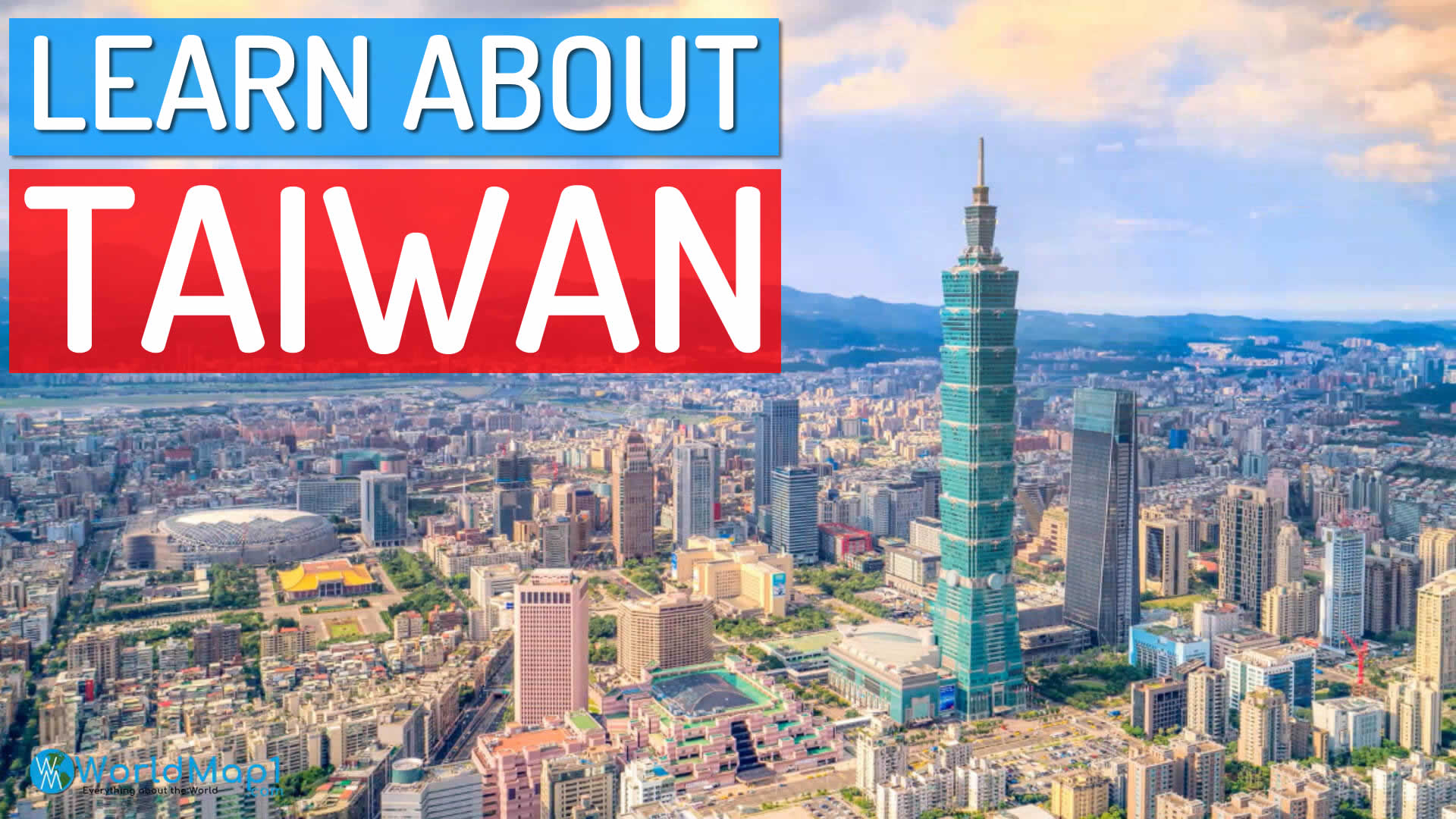 Learn More About Taiwan