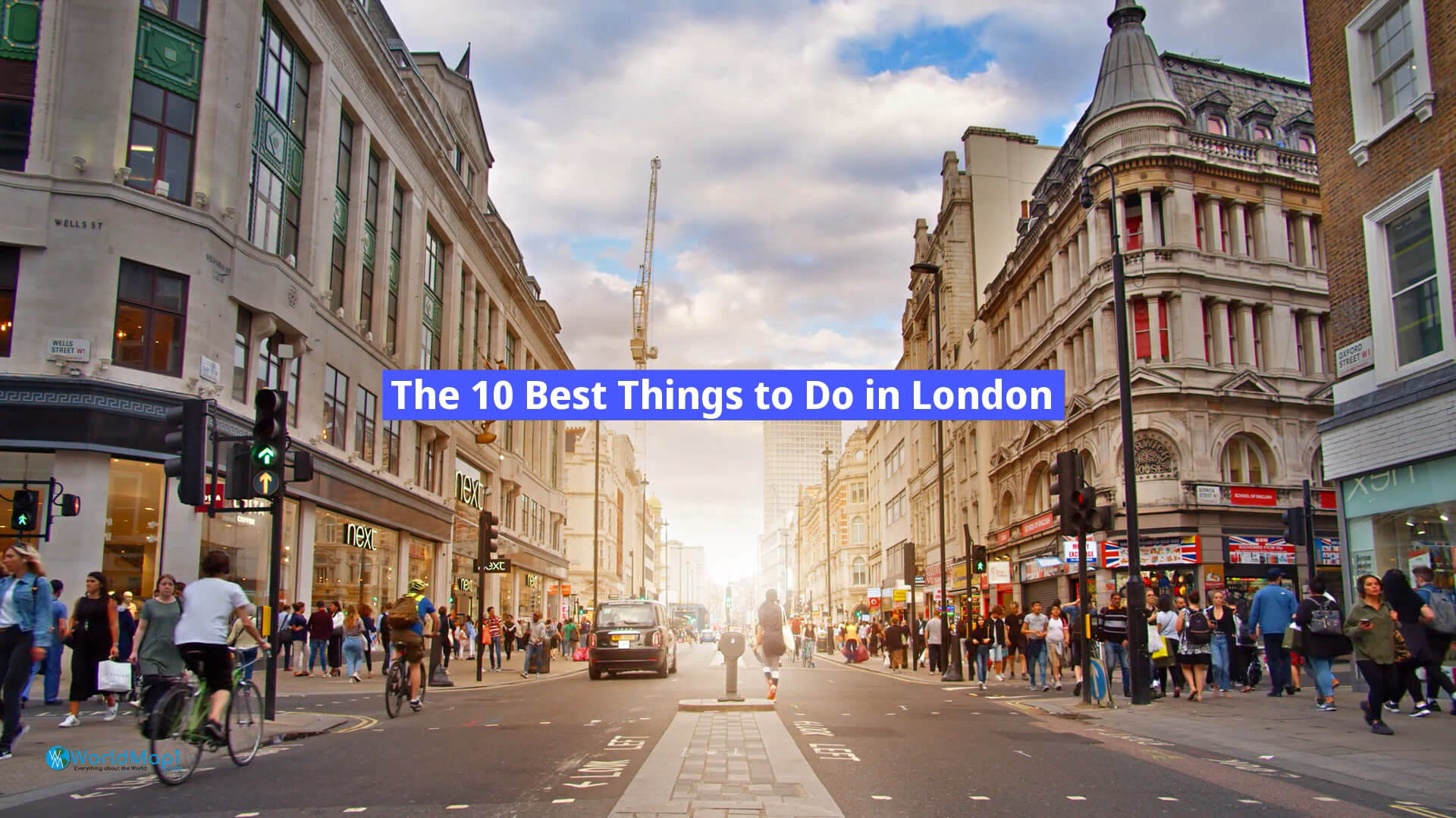 Explore 10 Best Places to Visit in London
